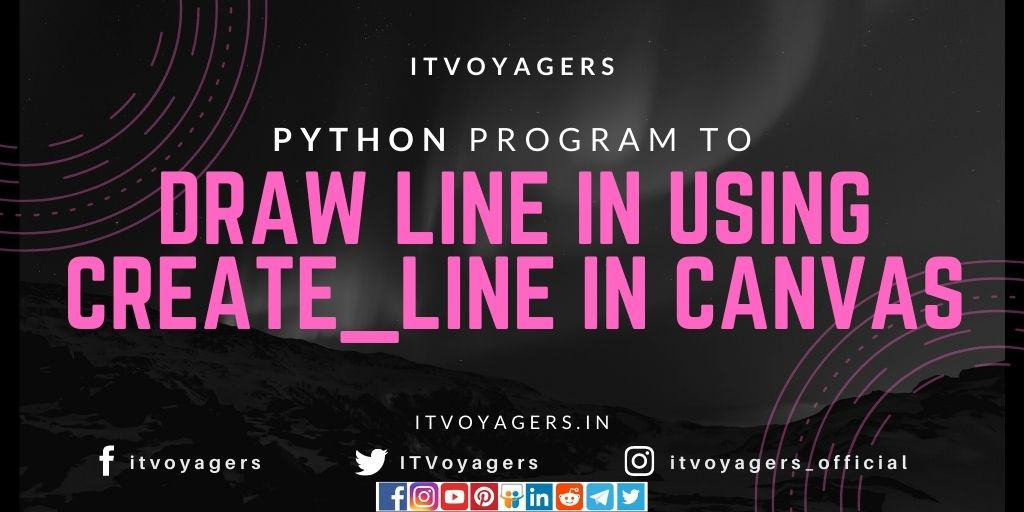 21 Python Program To Draw Line In Using Create line In Canvas Is Easy 